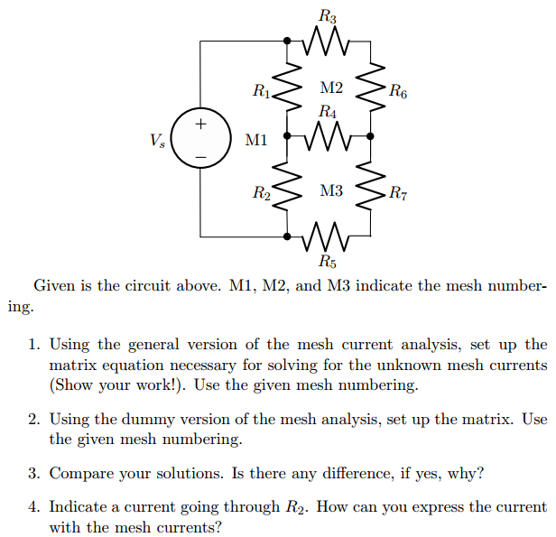 Solved Given is the circuit above. M1, M2, and M3 indicate | Chegg.com