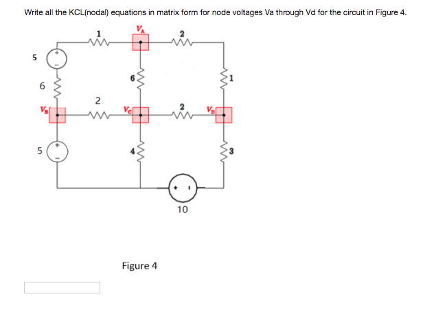 Solved Write all the KCL(nodal) equations in matrix form for | Chegg.com Solved Write all the KCL(nodal) equations in matrix form for | Chegg.com