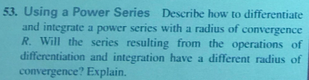 Solved 53. Using a Power Series Describe how to | Chegg.com