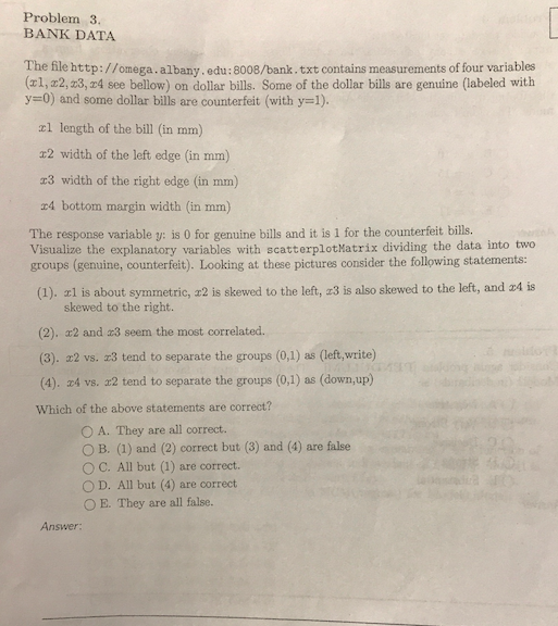 Solved: Problem 3. BANK DATA The File Http://omega.albany.... | Chegg.com