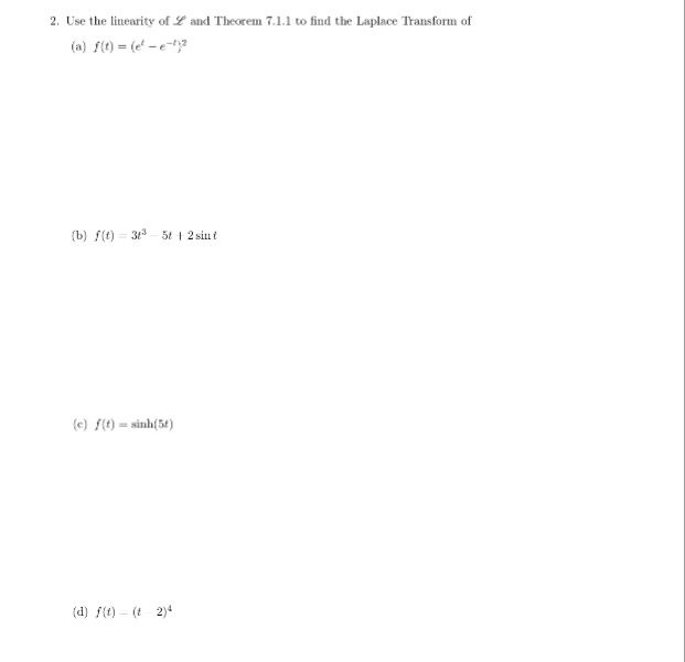 Solved Use the linearity of Laplacetrf and Theorem 7.1.1 to | Chegg.com
