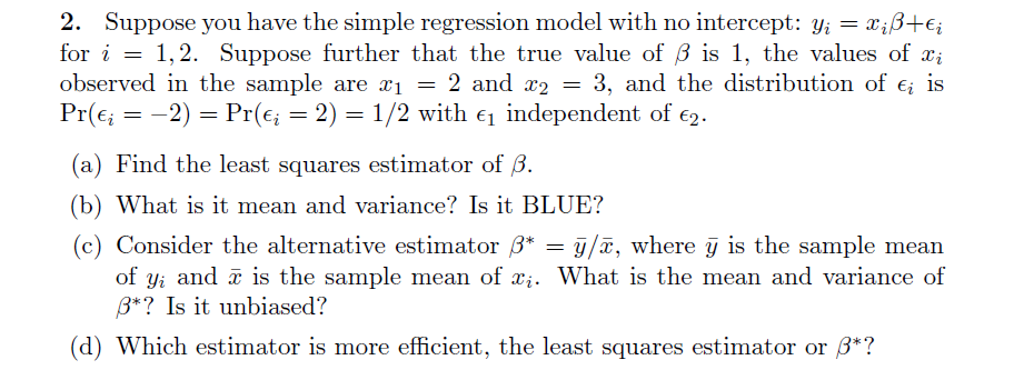 Solved Suppose you have the simple regression model with no | Chegg.com