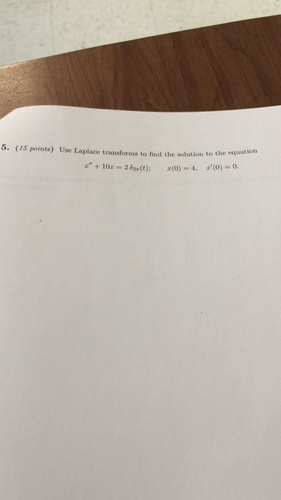 Solved Use Laplace transforms to find the solution to the | Chegg.com