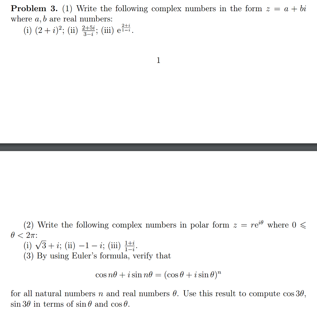 Solved Write the following complex numbers in the form z = a | Chegg.com
