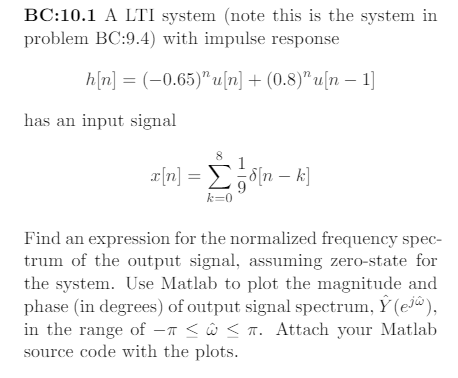 Solved A LT1 system (note this is the system in problem | Chegg.com