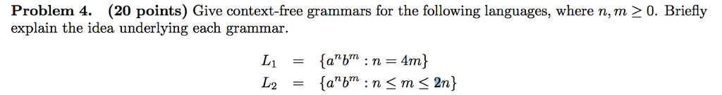 Solved Problem 4. (20 points) Give context-free grammars for | Chegg.com