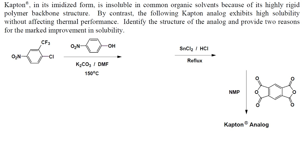 Solved Kapton, in its imidized form, is insoluble in common | Chegg.com