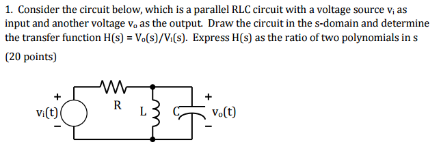 Solved Consider the circuit below, which is a parallel RLC | Chegg.com