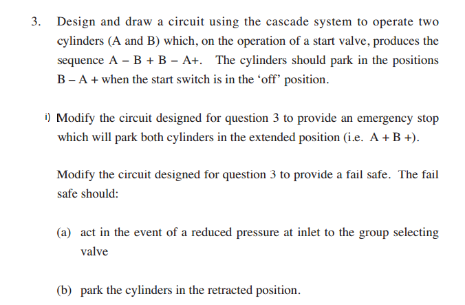 Design and draw a circuit using the cascade system to | Chegg.com