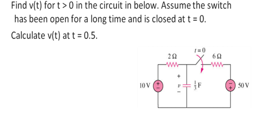 Solved Find v(t) for t > 0 in the circuit in below. Assume | Chegg.com
