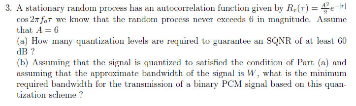 Solved 3. A stationary random process has an autocorrelation | Chegg.com