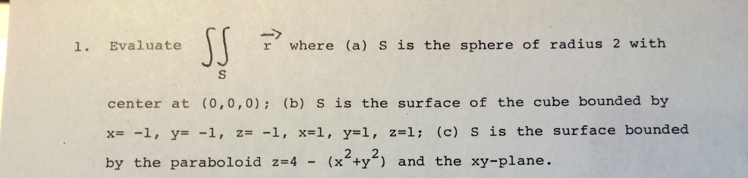 Evaluate double integral S vector r where (a) S is | Chegg.com