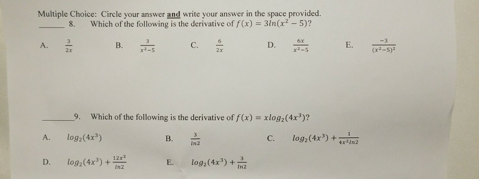 Solved Multiple Choice: Circle your answer and write your | Chegg.com
