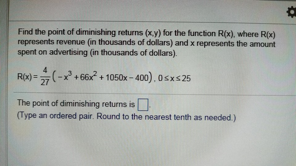 Solved Find the point of diminishing returns (x,y) for the | Chegg.com