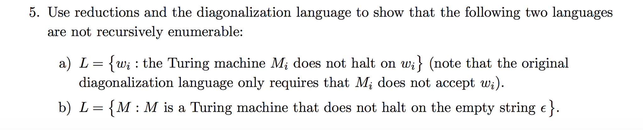 Use reductions and the diagonalization language to | Chegg.com