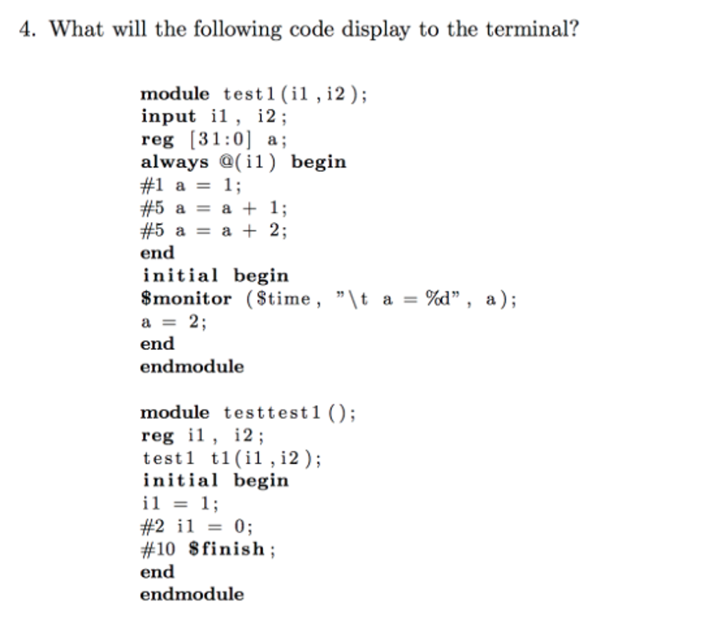 What will the following code display to the terminal? | Chegg.com