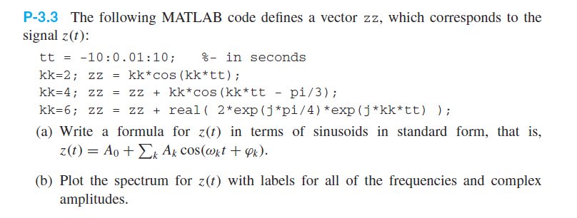 Solved The following MATLAB code defines a vector zz, which | Chegg.com