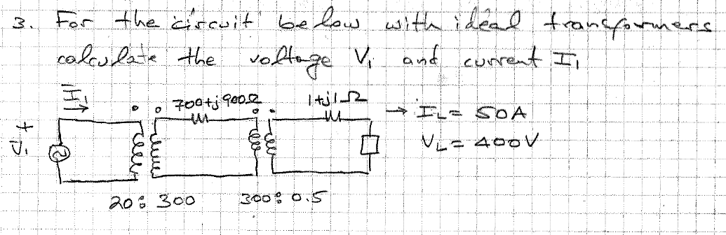 Solved For the circuit below with ideal transformers | Chegg.com