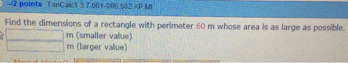 Solved Find the dimensions of a rectangle with perimeter 60 | Chegg.com