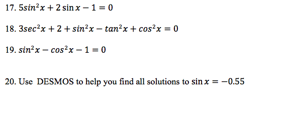 Solved 17. 5sin2x + 2 sin x-1 0 18. 3secx + 2 + sín2x-tan2 x | Chegg.com