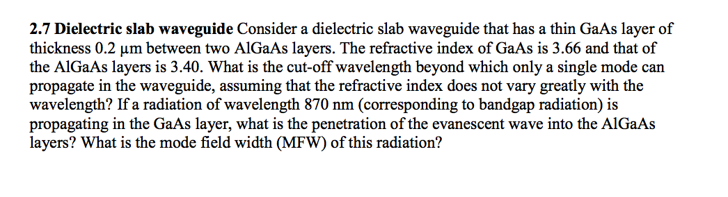 Solved Dielectric slab waveguide Consider a dielectric slab | Chegg.com