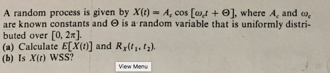 Solved A random process is given by X(t) = A_c cos [omega_c | Chegg.com