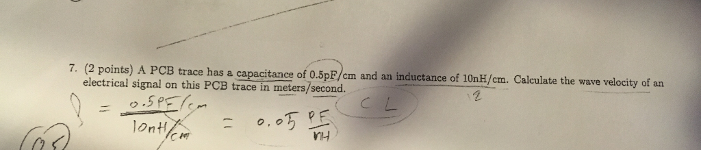 Solved A PCB trace has a capacitance of 0.5pF/cm and an | Chegg.com