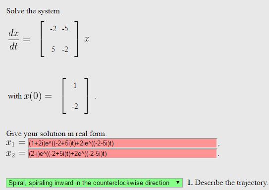 Solved Solve the system dx/dt = [-2 5 -5 -2] x with x(0) = | Chegg.com