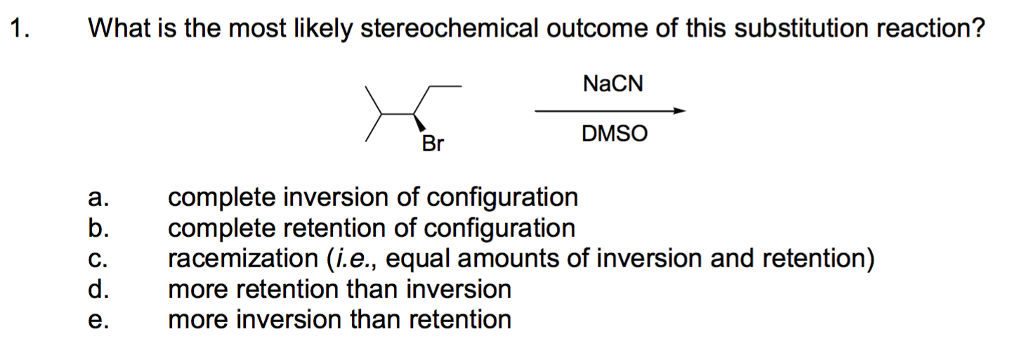 Solved What is the most likely stereochemical outcome of | Chegg.com
