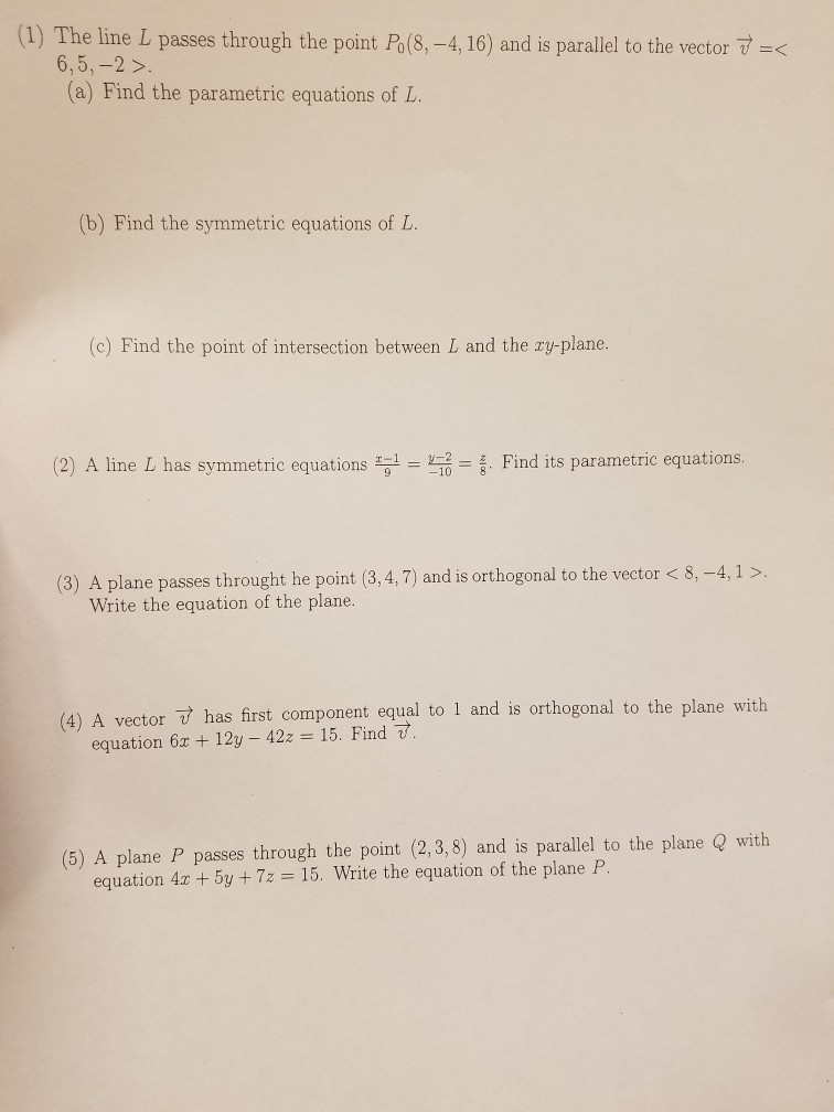 Solved The Line L Passes Through The Point P 0 8 4 16