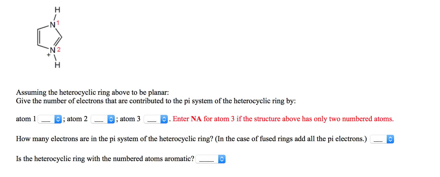 Solved Assuming the heterocyclic ring above to be planar: | Chegg.com Solved Assuming the heterocyclic ring above to be planar: | Chegg.com