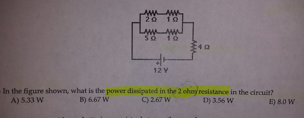 Solved In the figure shown, what is the power dissipated | Chegg.com