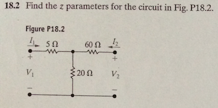 Solved 18.2 Find the z parameters for the circuit in Fig. | Chegg.com