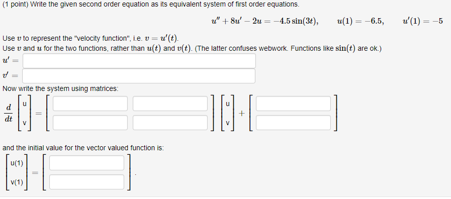 Solved 1 point) Write the given second order equation as its | Chegg.com