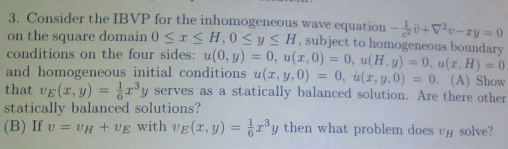 Solved 3. Consider the IBVP for the inhomogeneous wave | Chegg.com