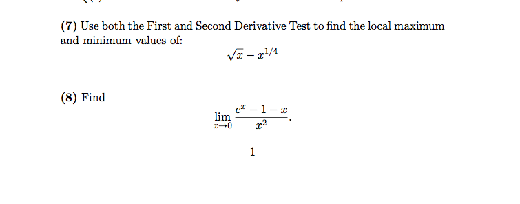 Solved (7) Use both the First and Second Derivative Test to | Chegg.com