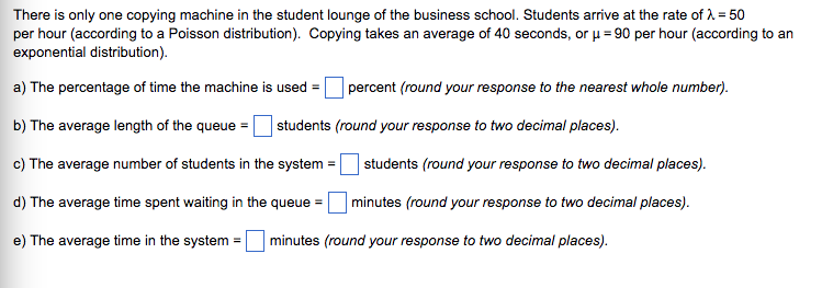 Solved There is only one copying machine in the student | Chegg.com