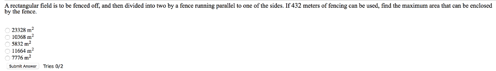 Solved A rectangular field is to be fenced off, and then | Chegg.com