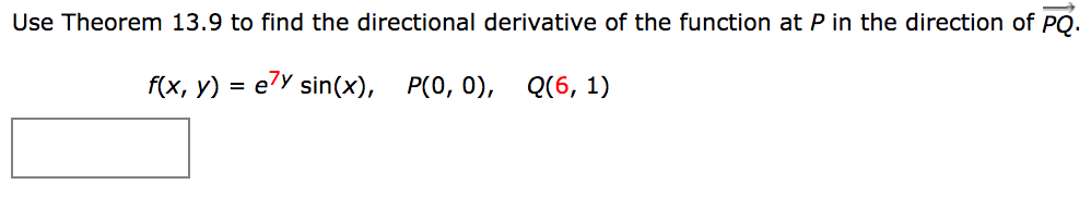 Solved Use Theorem 13.9 to find the directional derivative | Chegg.com