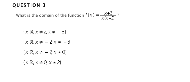 Solved What is the domain of the function f(x)=x+3/x(x-2) ? | Chegg.com
