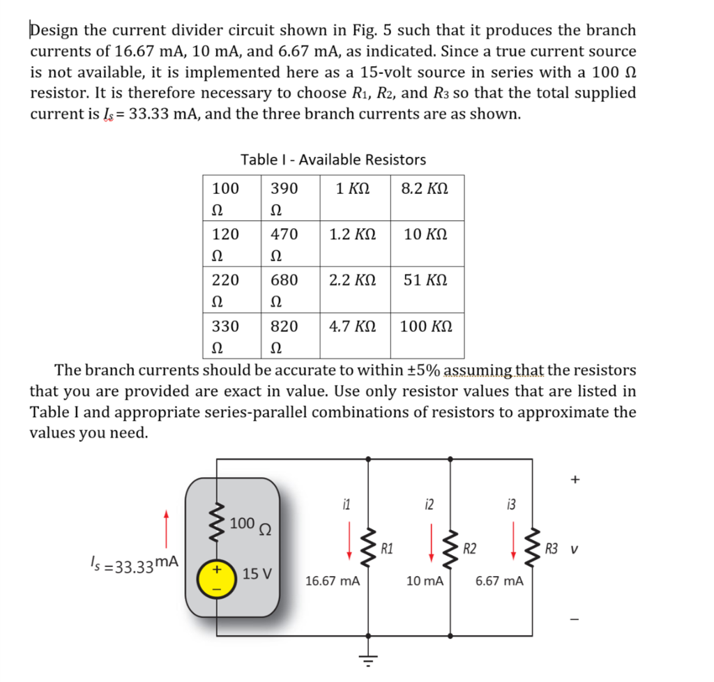 Solved esign the current divider circuit shown in Fig. 5 | Chegg.com