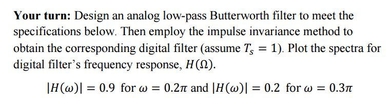 Solved Design an analog low-pass Butterworth filter to meet | Chegg.com