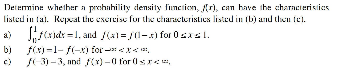 Determine whether a probability density function, | Chegg.com