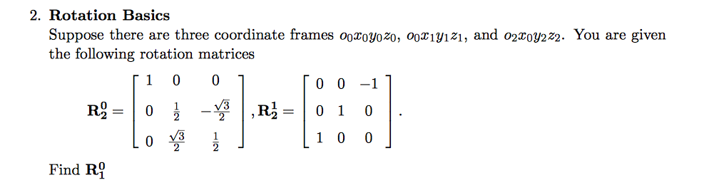 Solved 2. Rotation Basics Suppose there are three coordinate | Chegg.com