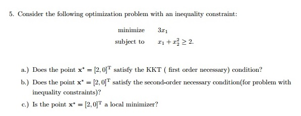 Solved Consider the following optimization problem with an | Chegg.com