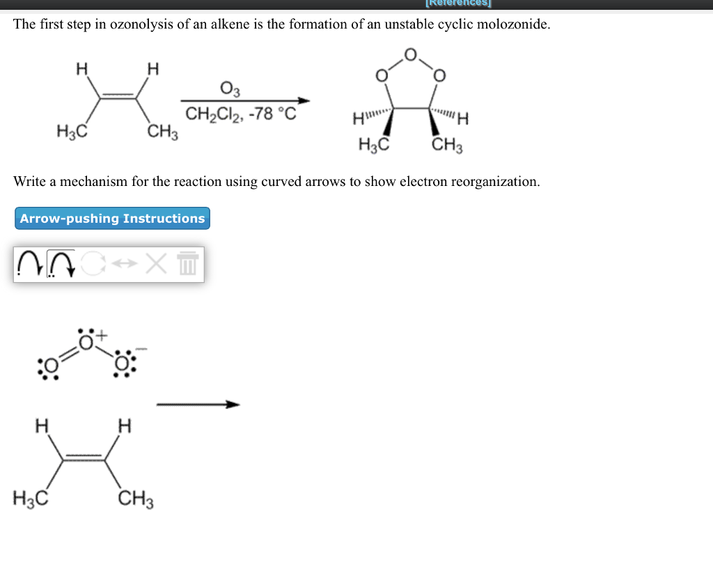 Solved The first step in ozonolysis of an alkene is the | Chegg.com