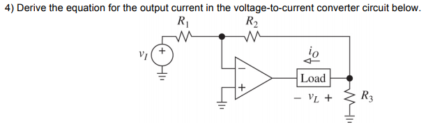 Solved 4) Derive the equation for the output current in the | Chegg.com