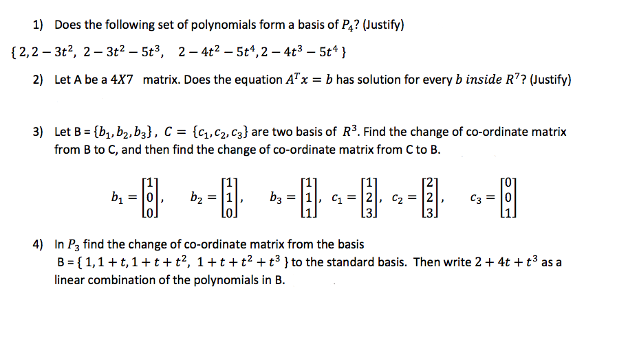Solved Does the following set of polynomials form a basis of | Chegg.com