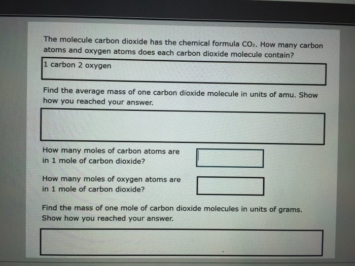 Solved The molecule carbon dioxide has the chemical formula | Chegg.com