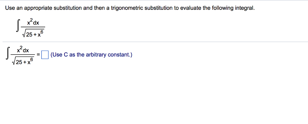 Solved Use an appropriate substitution and then a | Chegg.com
